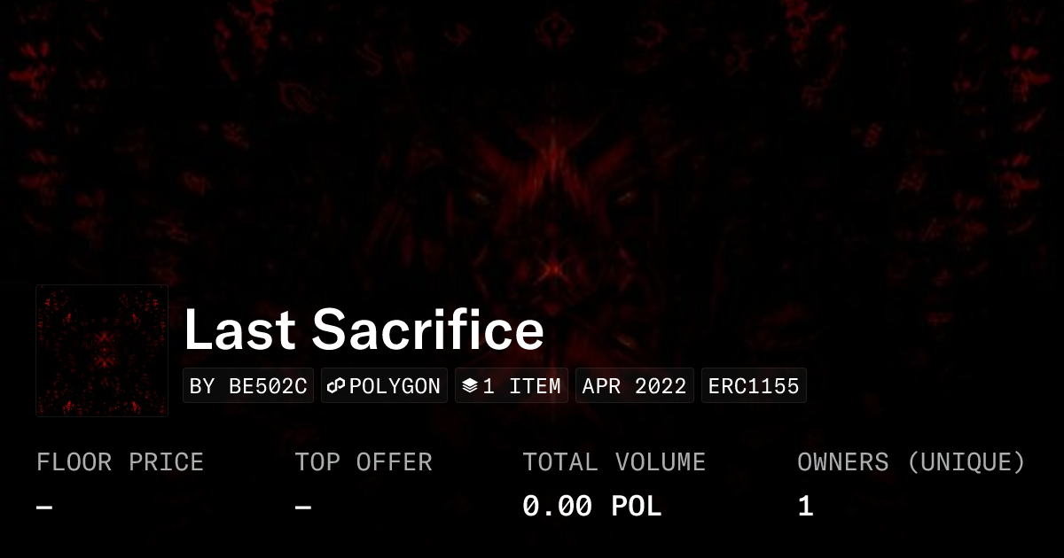 Last Sacrifice - Collection | OpenSea