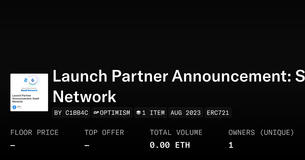 Launch Partner Announcement: Swell Network - Collection | OpenSea