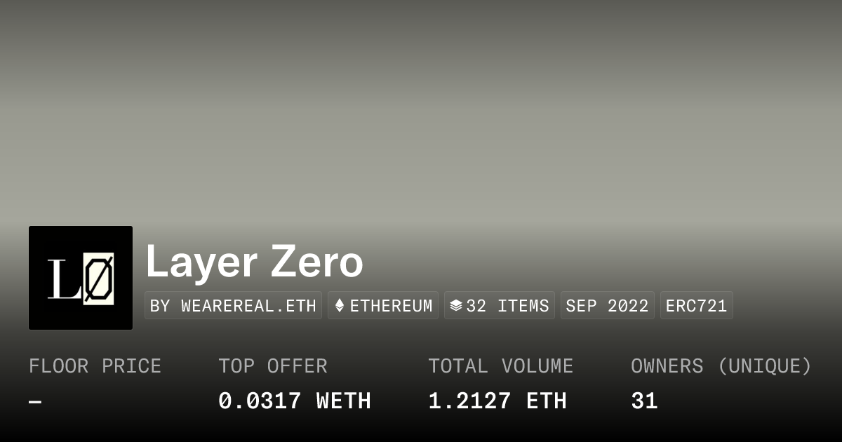 Layer Zero - Collection | OpenSea