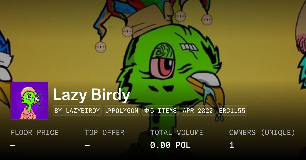 Lazy Birdy - Collection | OpenSea