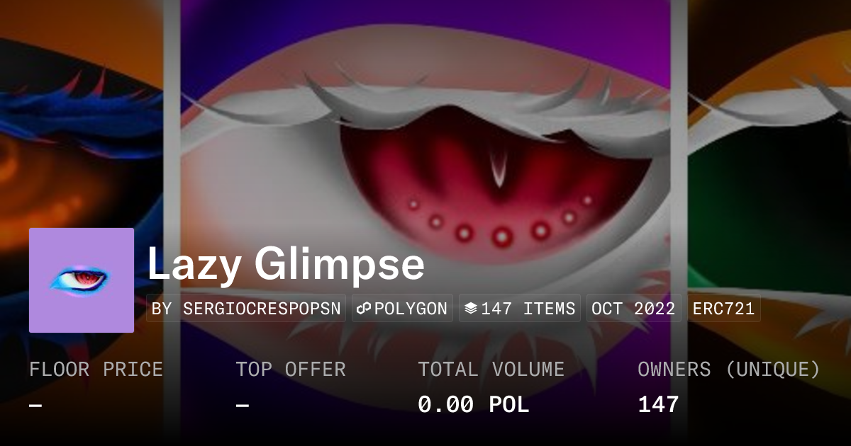 Lazy Glimpse - Collection | OpenSea