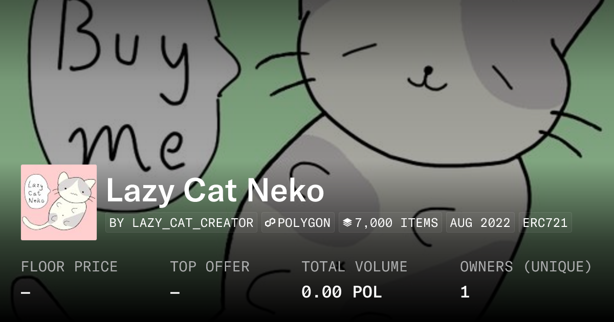 Lazy Cat Neko - Collection | OpenSea