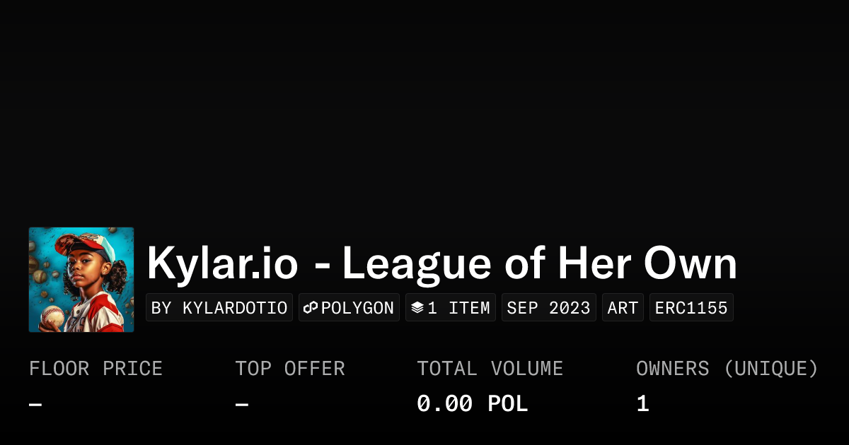 Kylar.io - League of Her Own - Collection | OpenSea