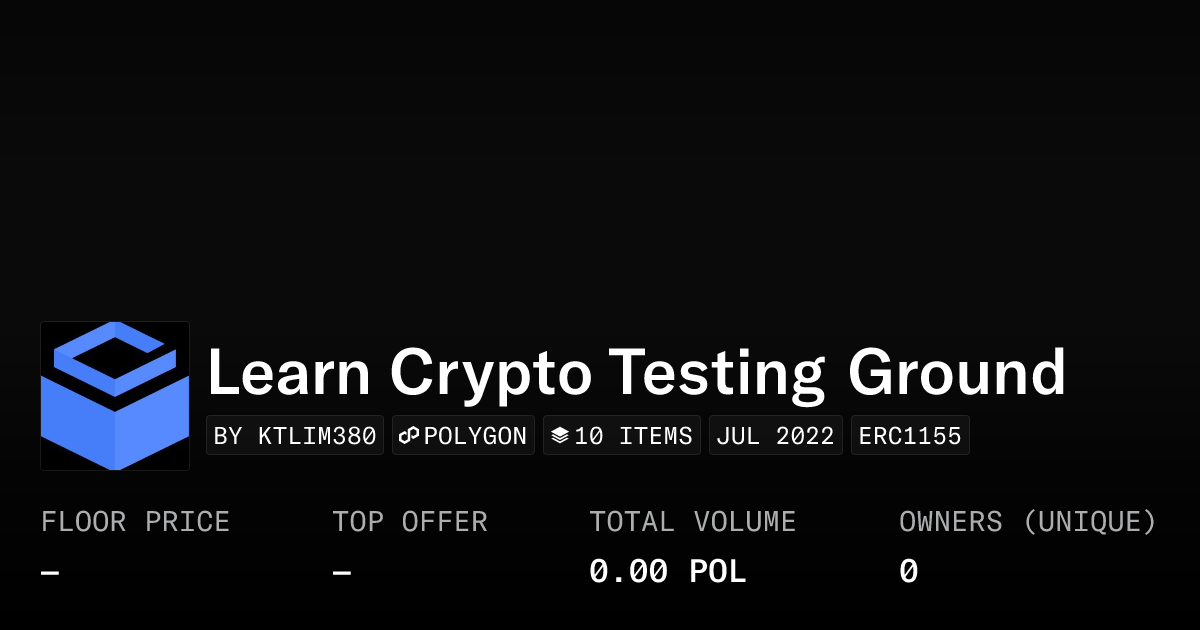 Learn Crypto Testing Ground - Collection | OpenSea