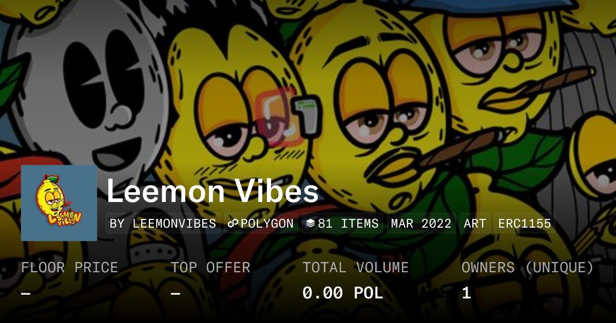 Leemon Vibes - Collection | OpenSea