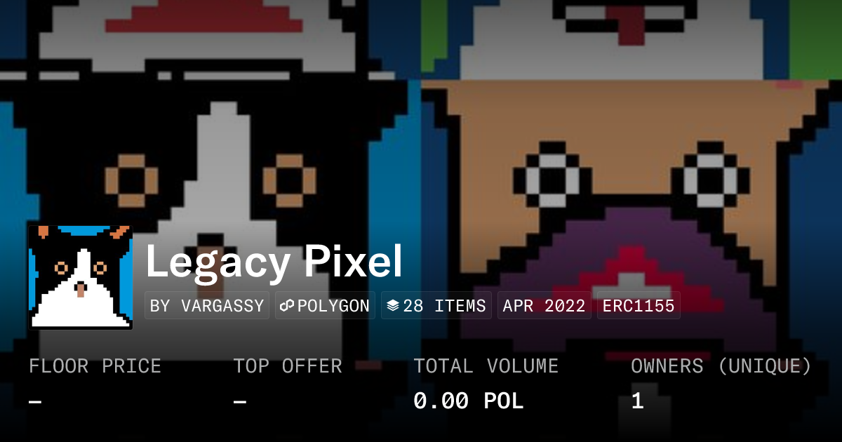 Legacy Pixel - Collection | OpenSea