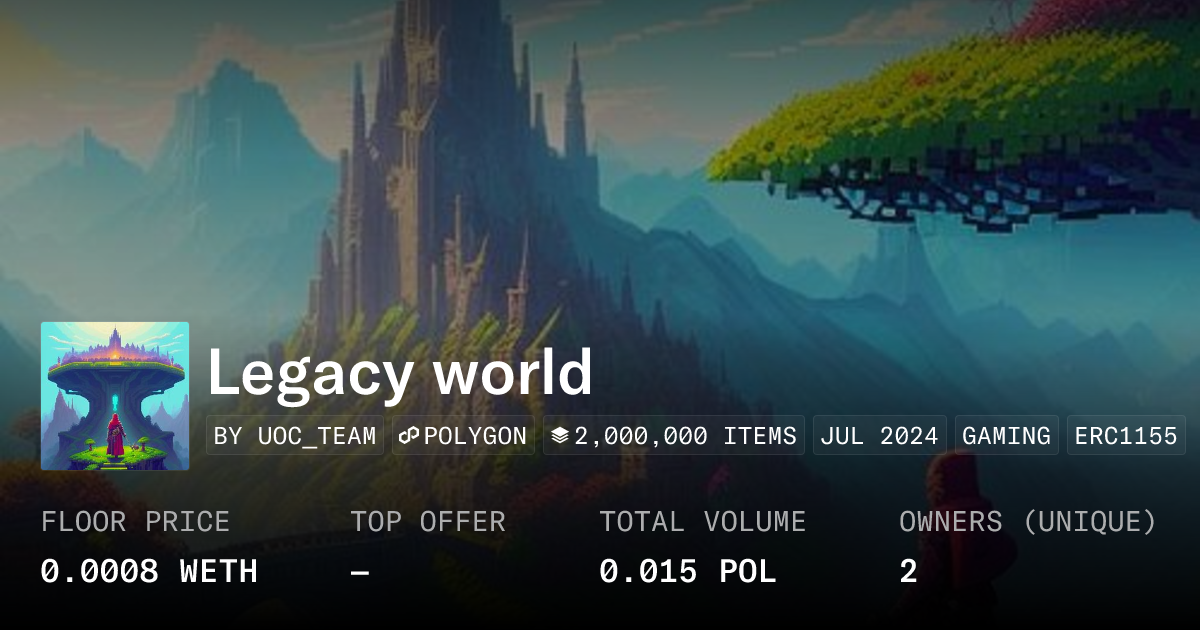 Legacy world - Collection | OpenSea