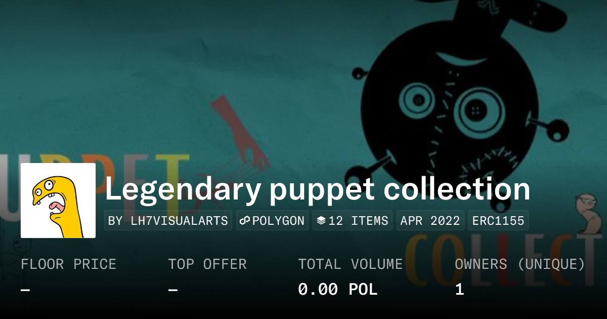 Legendary puppet collection - Collection | OpenSea