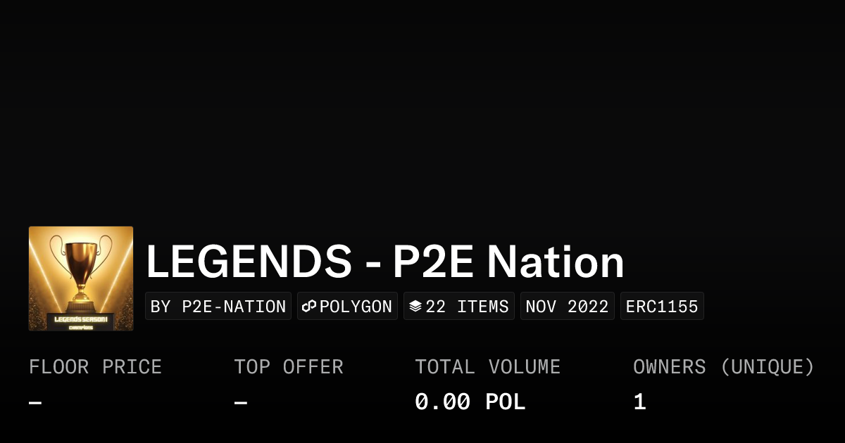 LEGENDS - P2E Nation - Collection | OpenSea