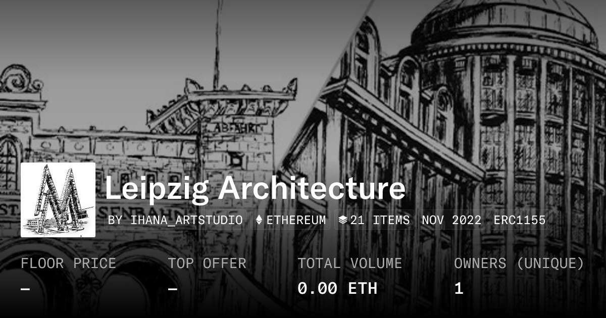 Leipzig Architecture - Collection | OpenSea
