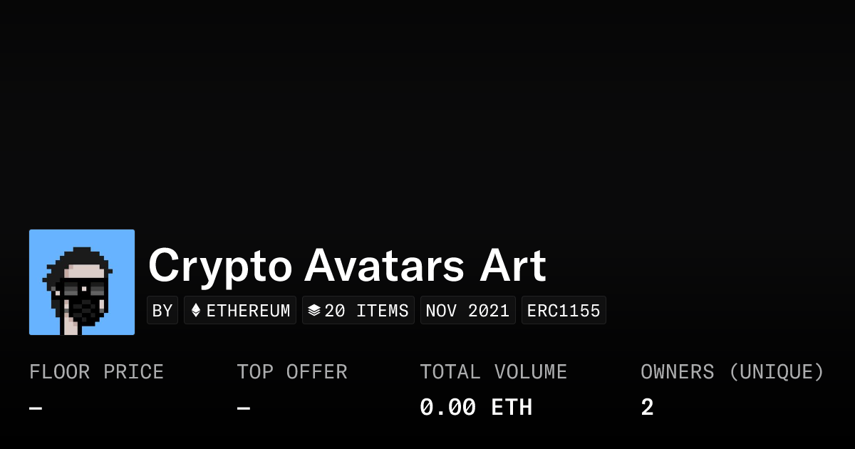 Crypto Avatars Art - Collection | OpenSea