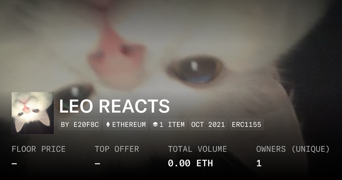 LEO REACTS - Collection | OpenSea