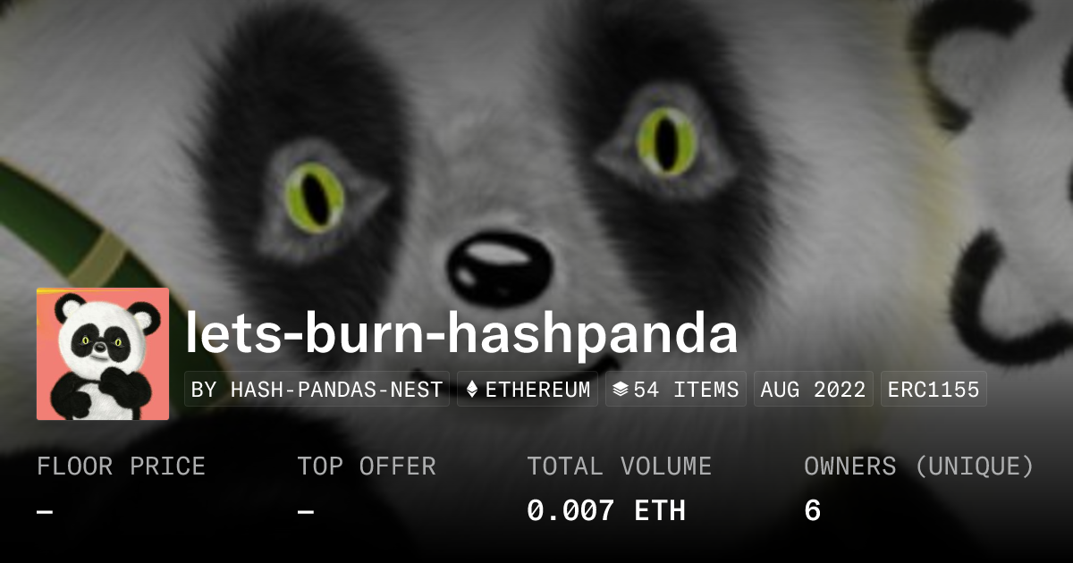 lets-burn-hashpanda - Collection | OpenSea