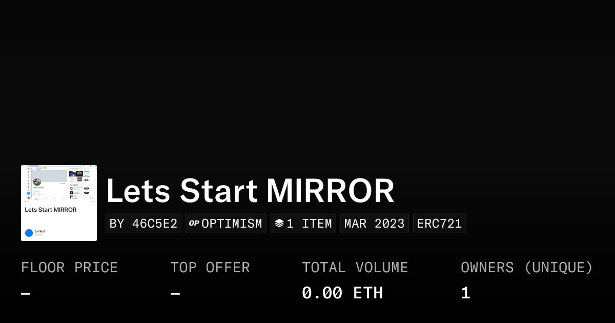 Lets Start MIRROR - Collection | OpenSea