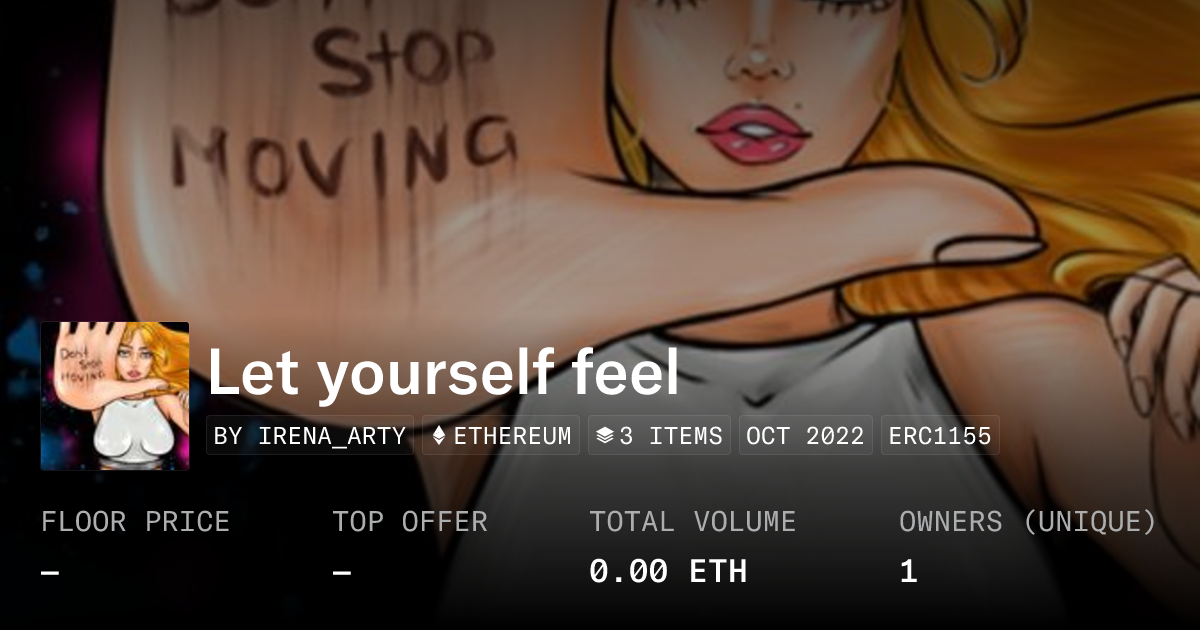Let yourself feel - Collection | OpenSea