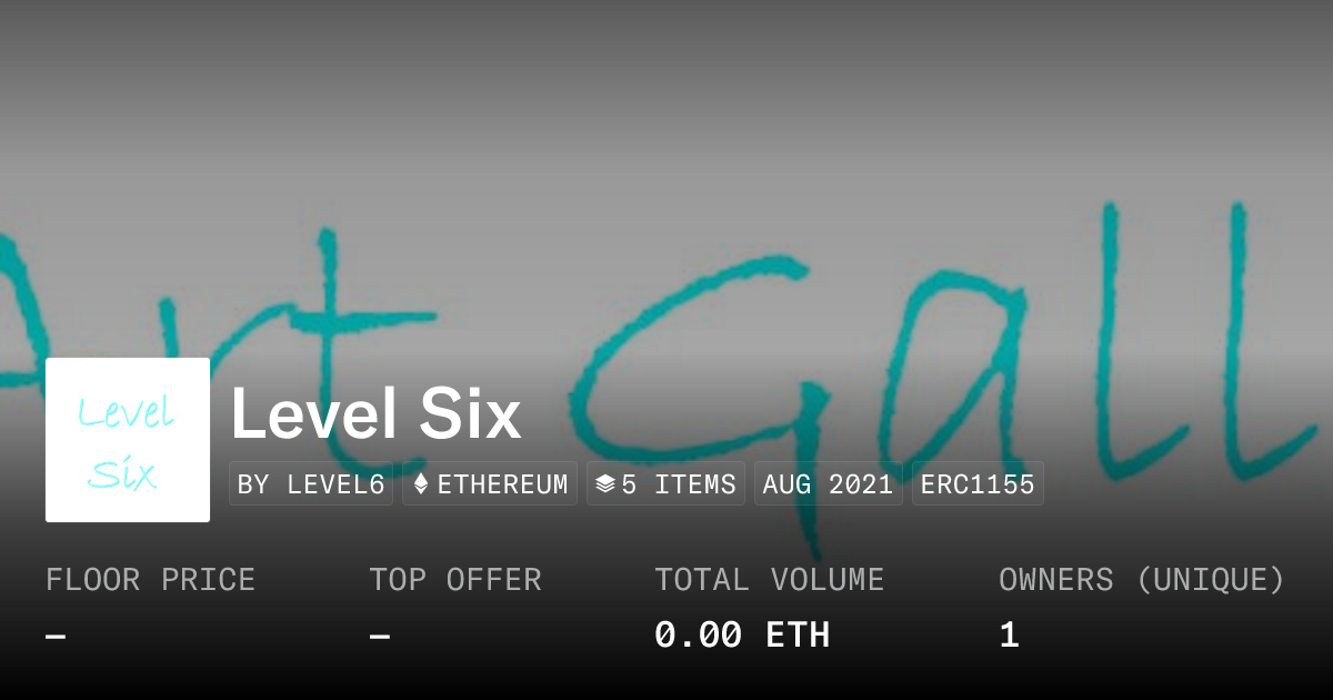 Level Six - Collection | OpenSea