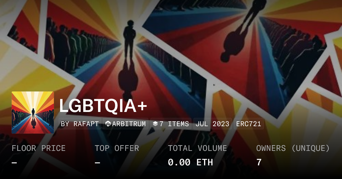 LGBTQIA+ - Collection | OpenSea