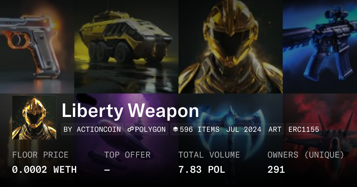 Liberty Weapon - Collection | OpenSea