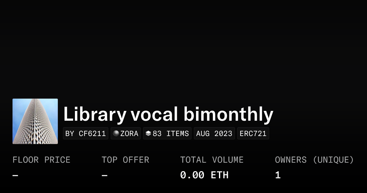 Library vocal bimonthly - Collection | OpenSea