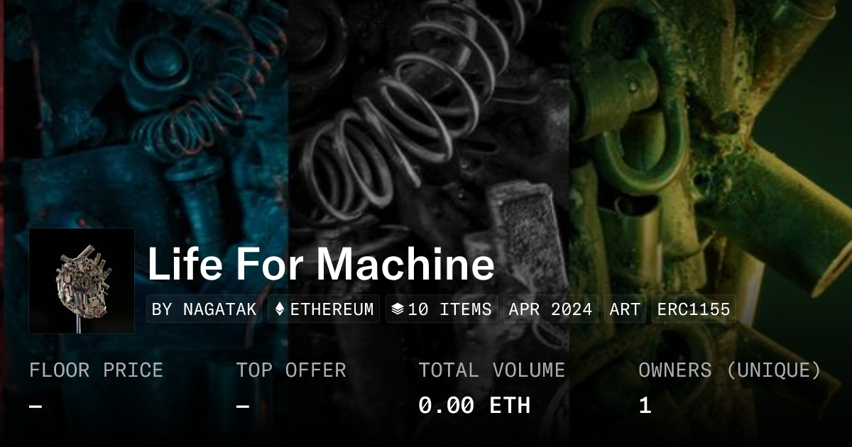 Life For Machine - Collection | OpenSea