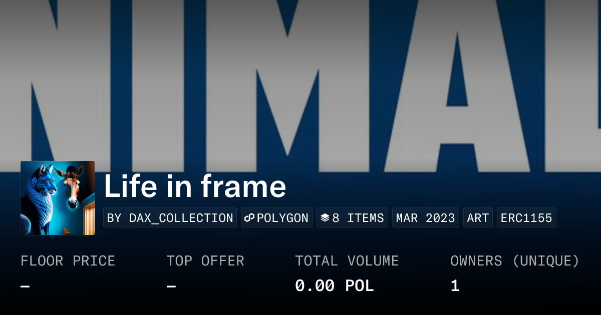 Life in frame - Collection | OpenSea