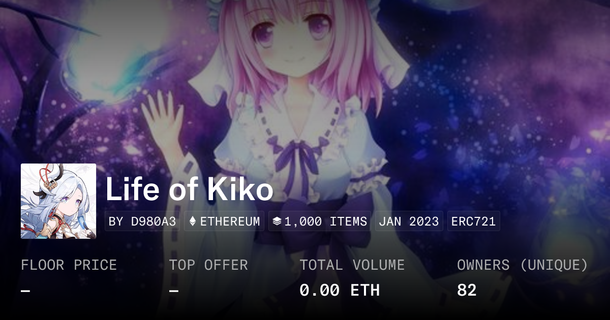 Life of Kiko - Collection | OpenSea