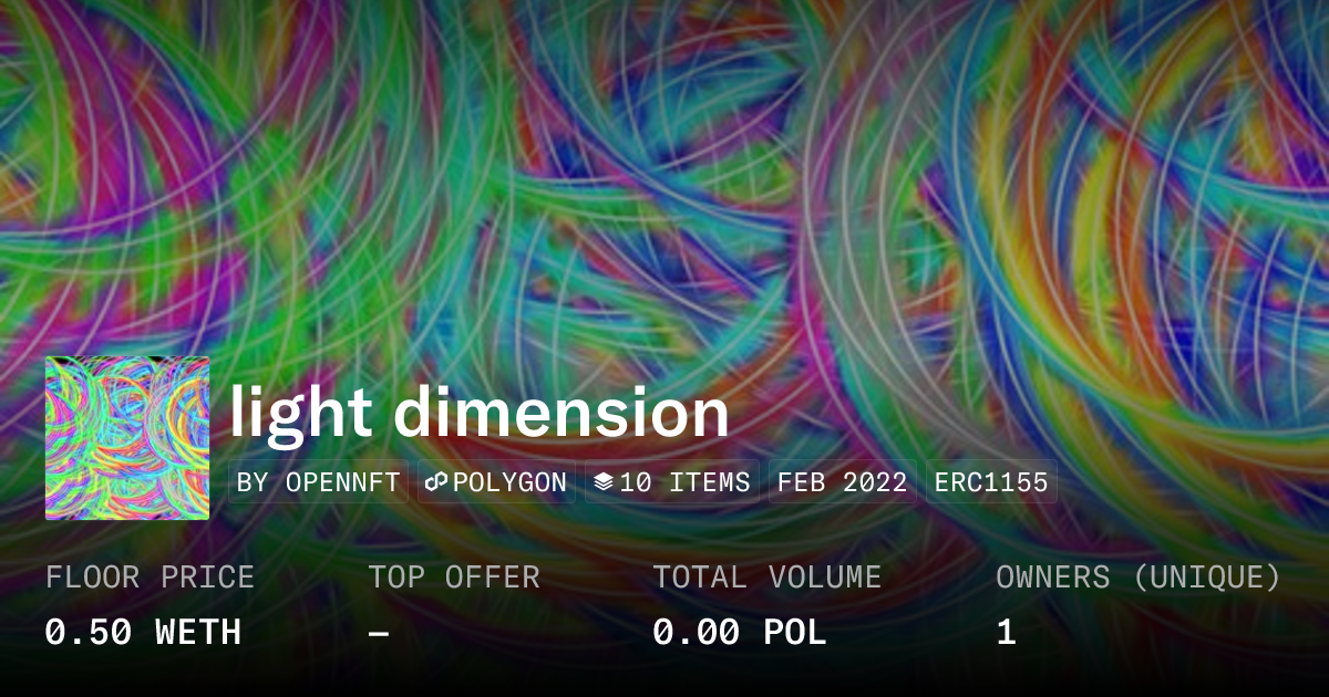 light dimension - Collection | OpenSea