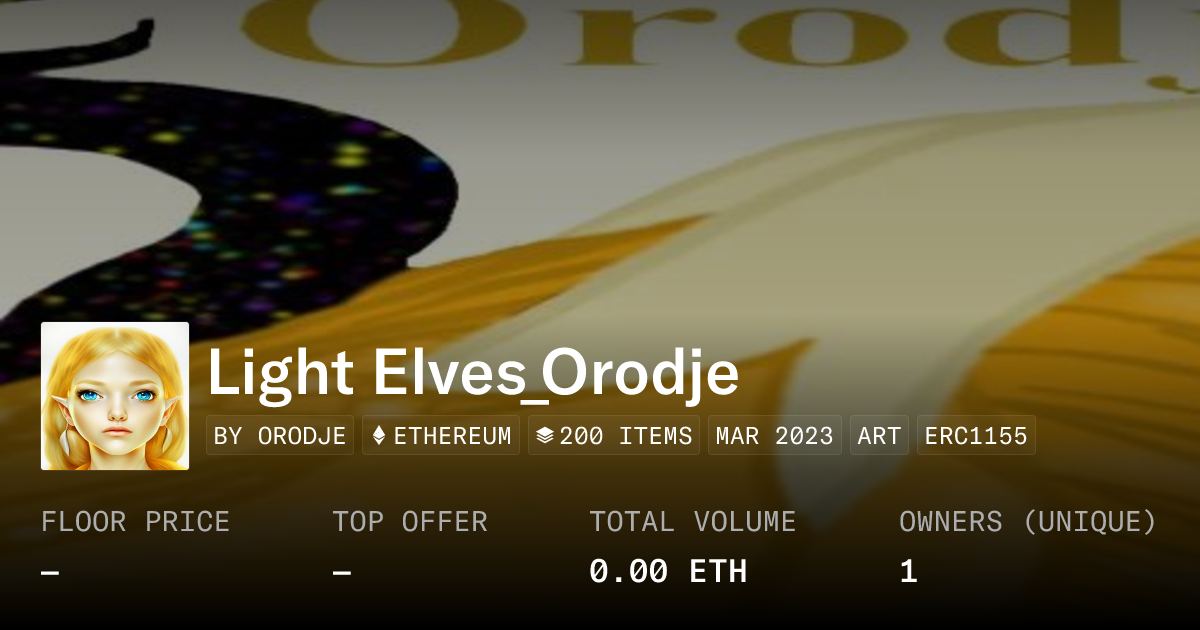 Light Elves_Orodje - Collection | OpenSea