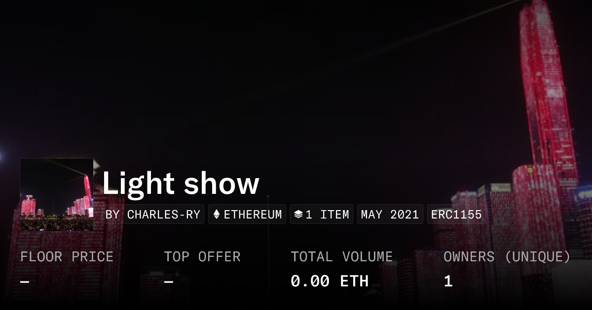 Light show - Collection | OpenSea