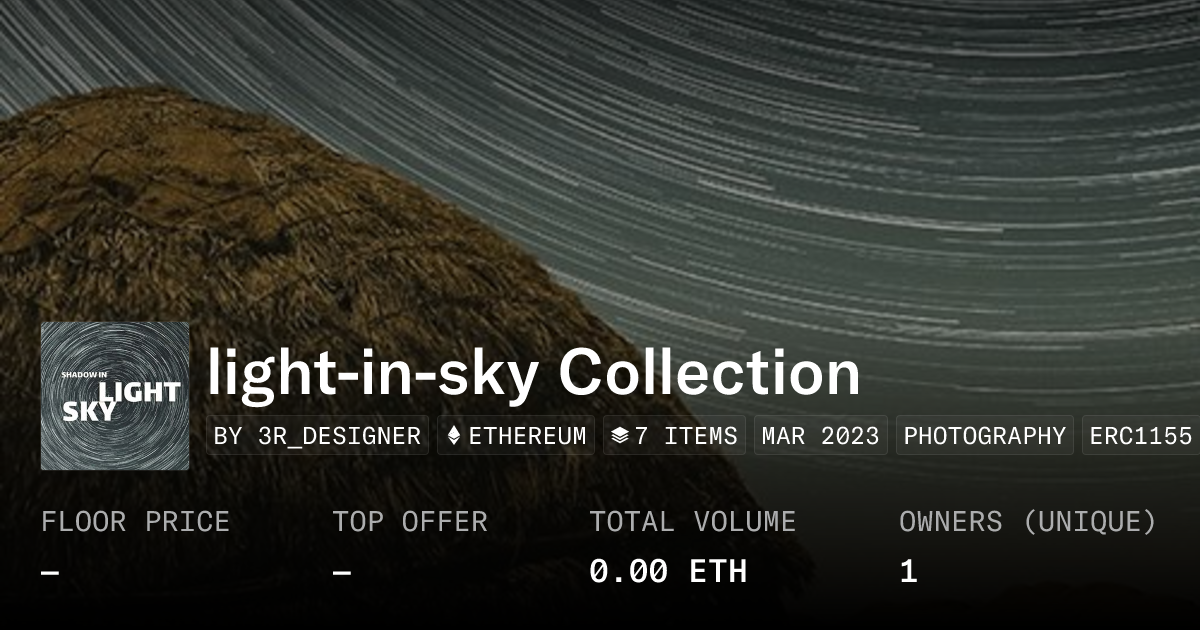 light-in-sky Collection - Collection | OpenSea