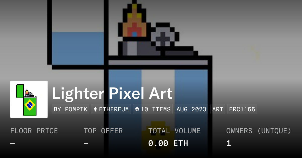 Lighter Pixel Art - Collection | OpenSea