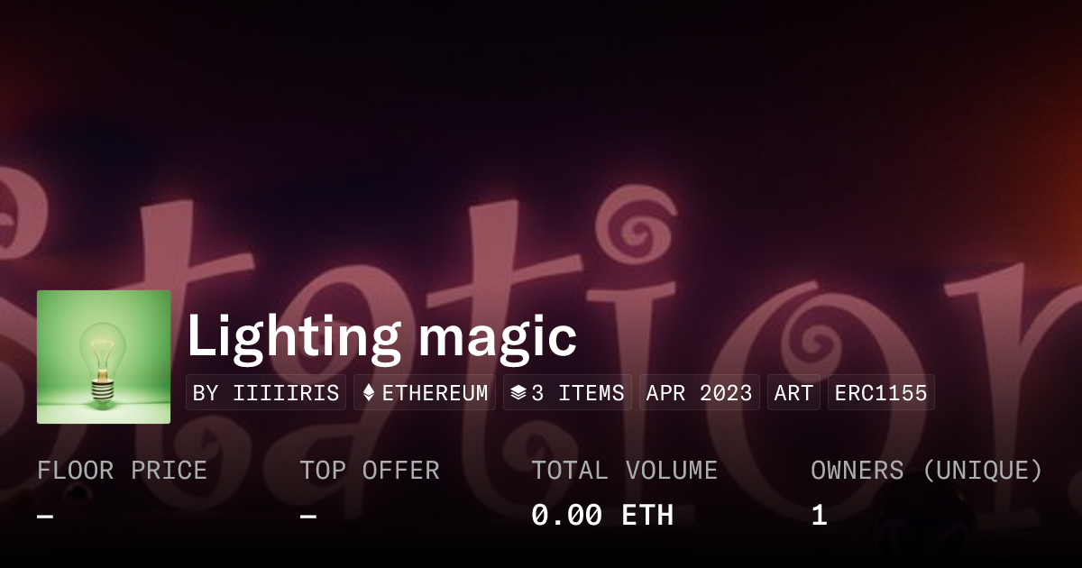 Lighting magic - Collection | OpenSea