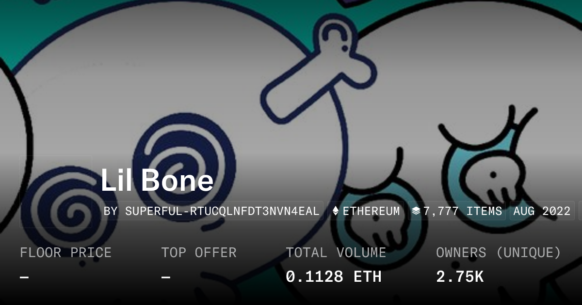 Lil Bone - Collection | OpenSea