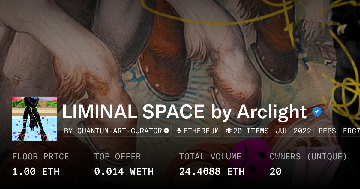 LIMINAL SPACE by Arclight - Colección | OpenSea