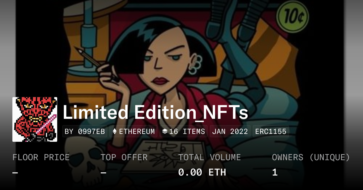 Limited Edition_NFTs - Collection | OpenSea