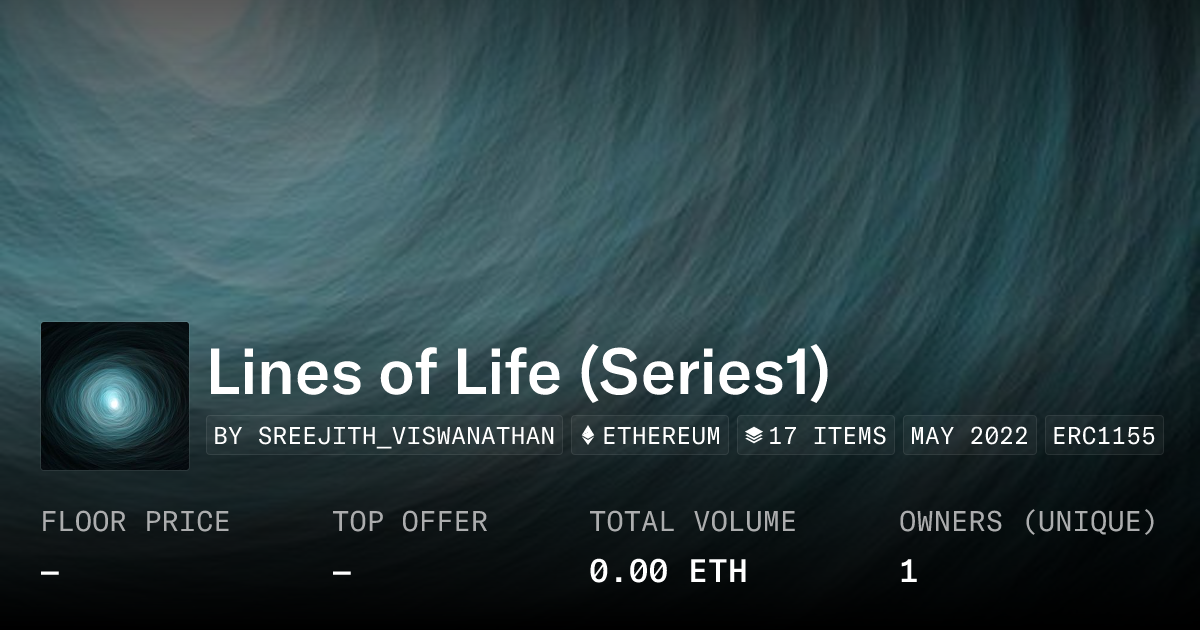 Lines of Life (Series1) - Collection | OpenSea