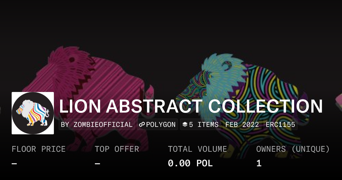 LION ABSTRACT COLLECTION - Collection | OpenSea