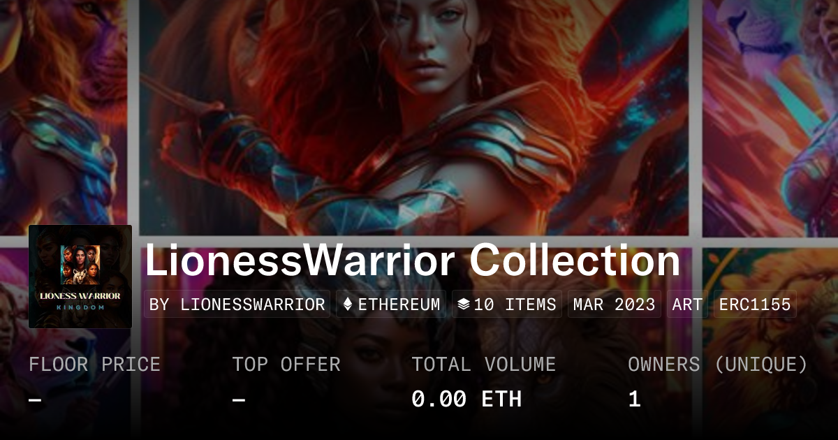 LionessWarrior Collection - Collection | OpenSea