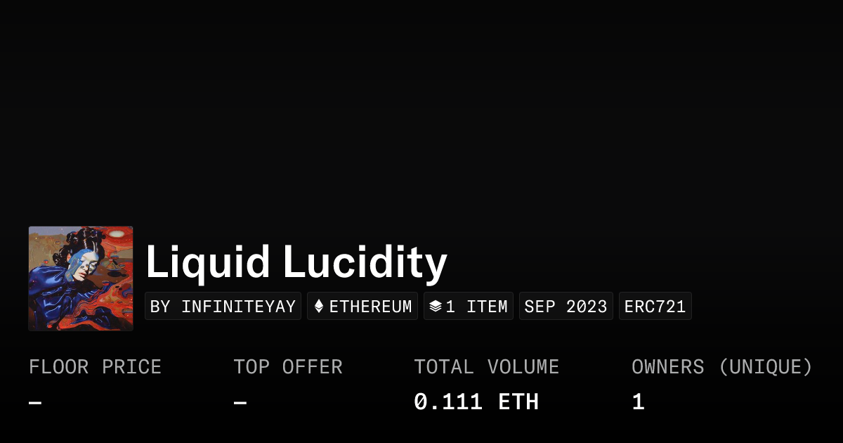 Liquid Lucidity - Collection | OpenSea