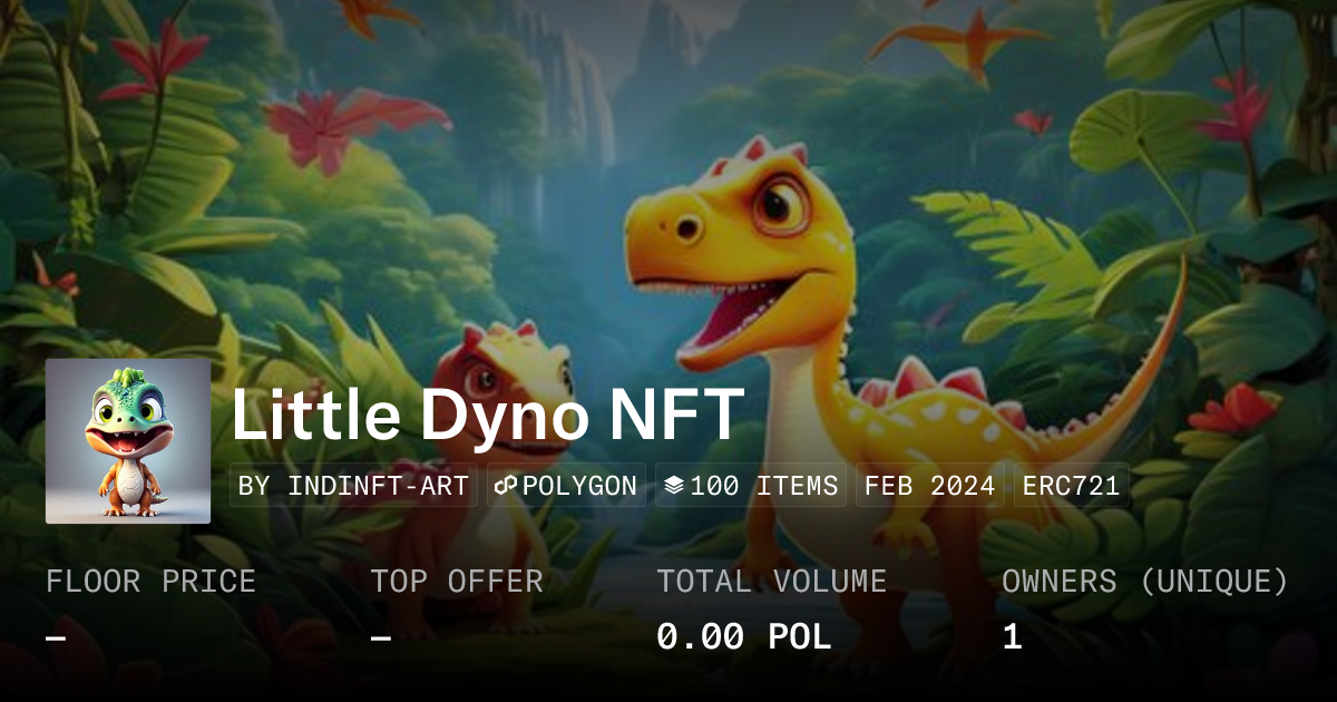 Little Dyno NFT - Collection | OpenSea