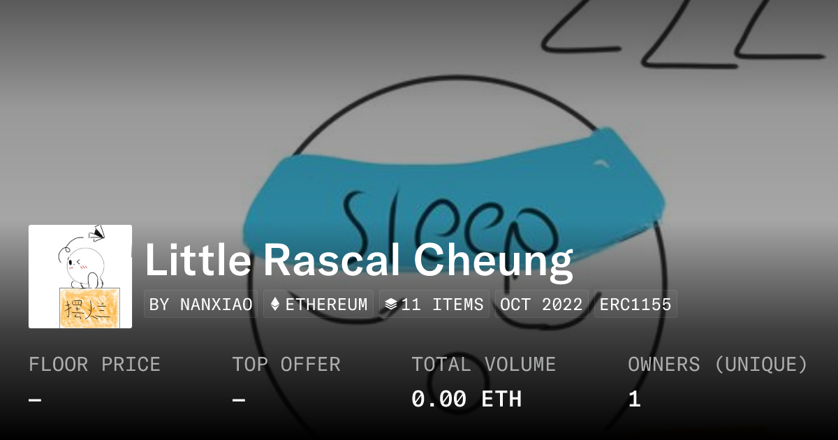 Little Rascal Cheung - Collection | OpenSea