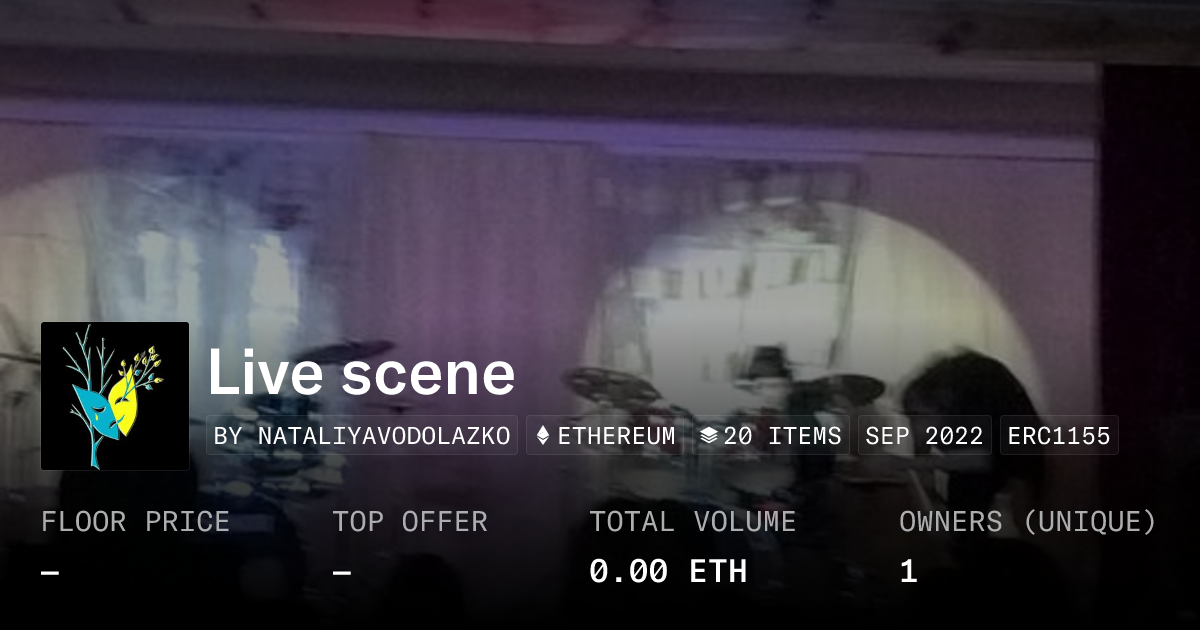 Live scene - Collection | OpenSea