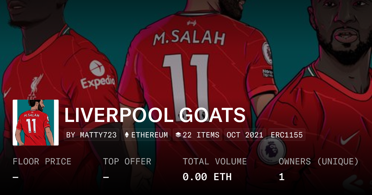 LIVERPOOL GOATS - Collection | OpenSea