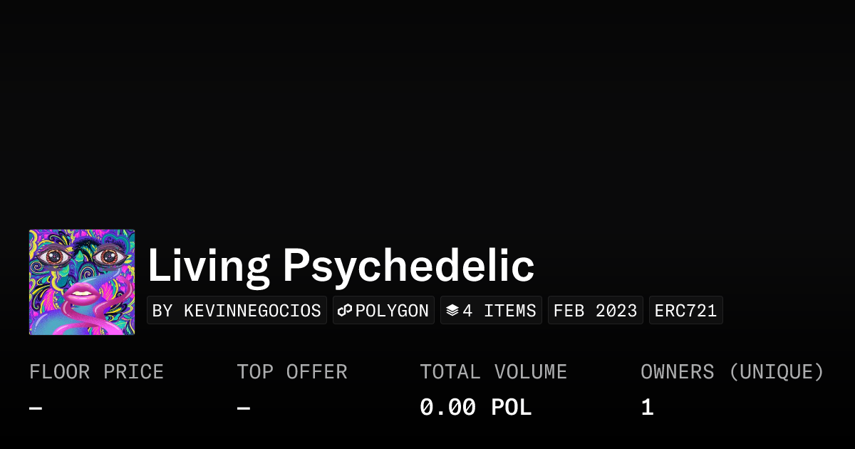 Living Psychedelic - Collection | OpenSea