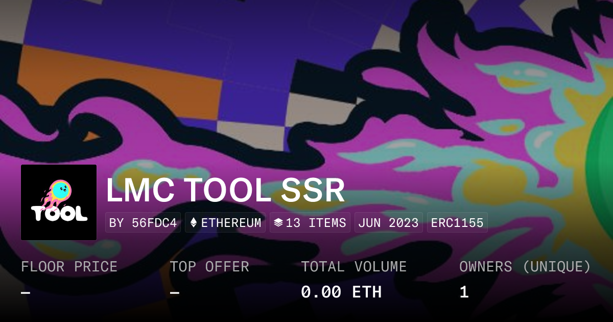 LMC TOOL SSR - Collection | OpenSea