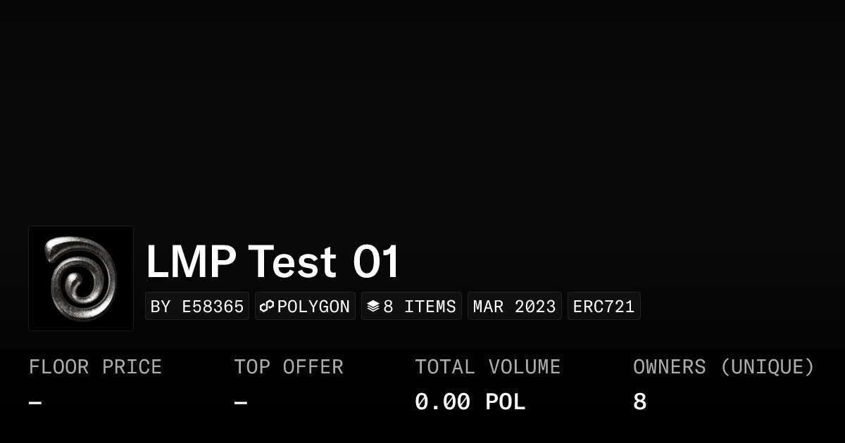 LMP Test 01 - Collection | OpenSea
