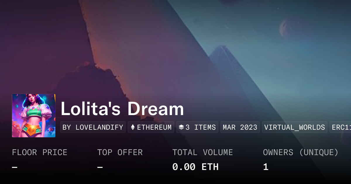 Lolita's Dream - Collection | OpenSea