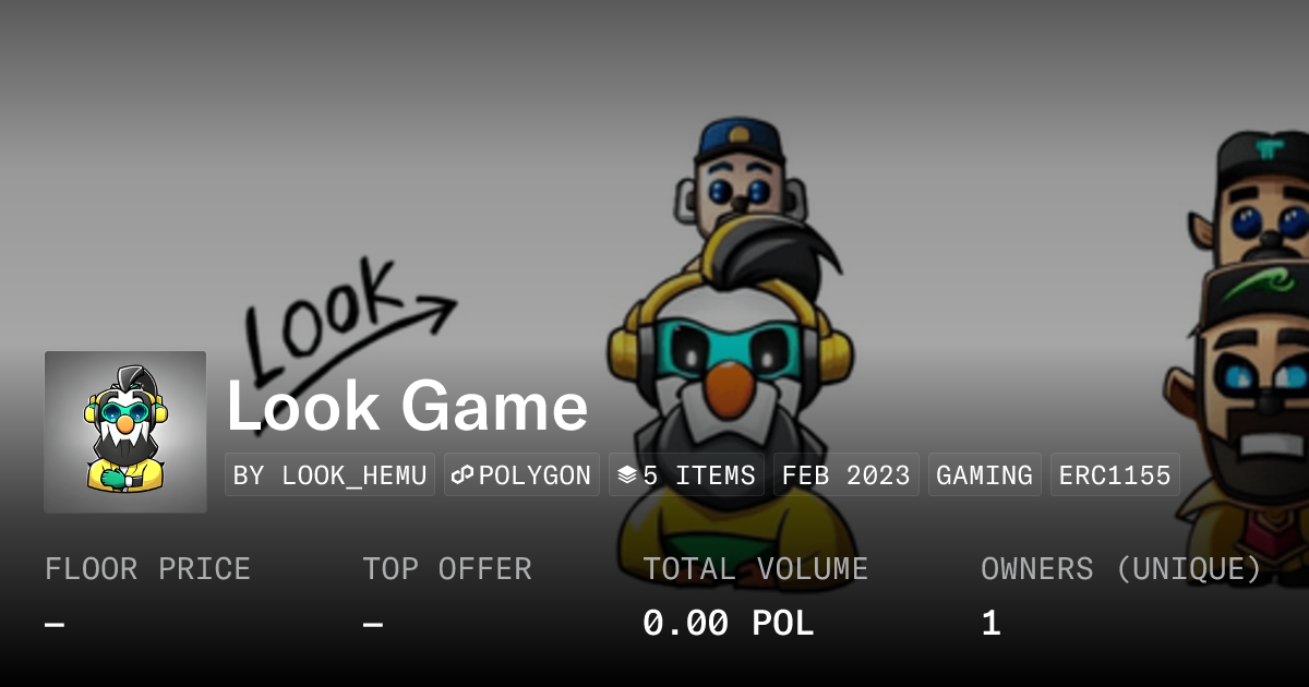 Look Game - Collection | OpenSea
