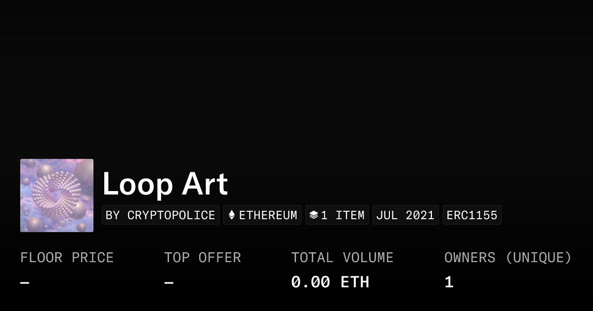 Loop Art - Collection | OpenSea