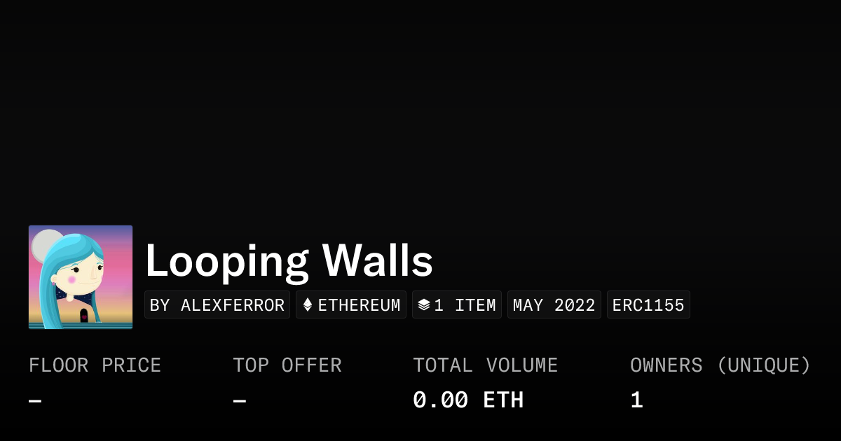 Looping Walls - Collection | OpenSea